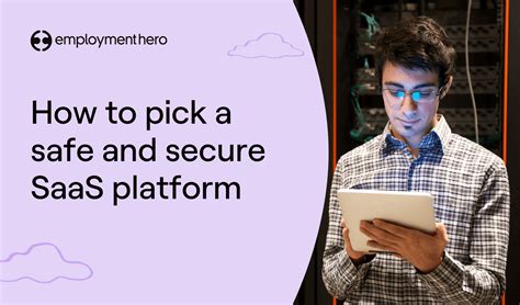 Saas Data Security How To Pick A Safe And Secure Saas Platform