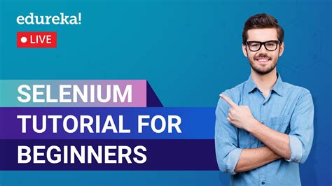 Selenium Tutorial For Beginners Selenium Tutorial Edureka Selenium Live Youtube