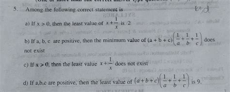 5 among the following correct statement isa if x 0 then the least val