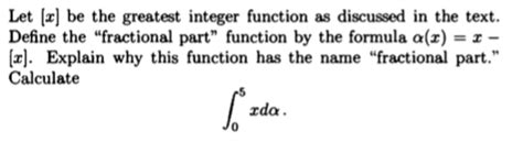 Solved Let X Be The Greatest Integer Function As Discussed Chegg