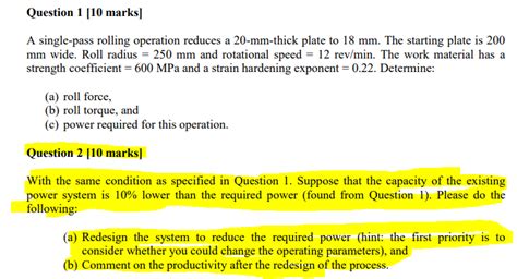 solved question 1 110 marksl a single pass rolling operation