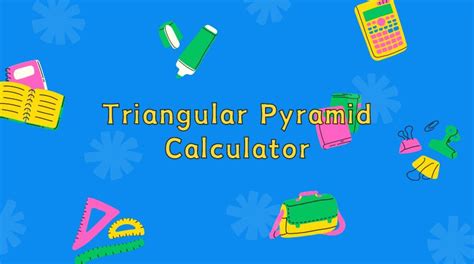 Triangular Pyramid Calculator Volume And Surface Area Onlinetoolkit