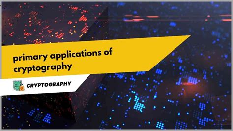 Primary Applications Of Cryptography Abdul Wahab Junaid