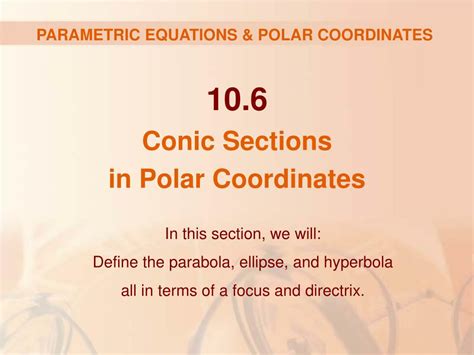 PPT PARAMETRIC EQUATIONS AND POLAR COORDINATES PowerPoint Presentation ID