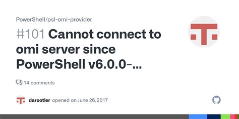 Cannot Connect To Omi Server Since Powershell V600 Beta3 · Issue 101 · Powershellpsl Omi