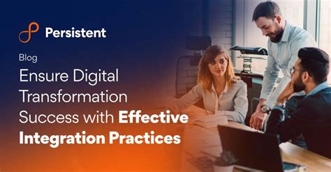 Persistent Systems On Linkedin Digital Transformation Success Key Integration Strategies