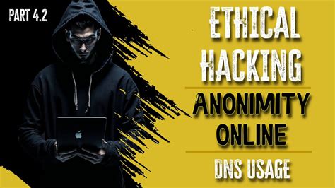 Ethical Hacking Anonymity Online Dns Usage Part 42 Youtube
