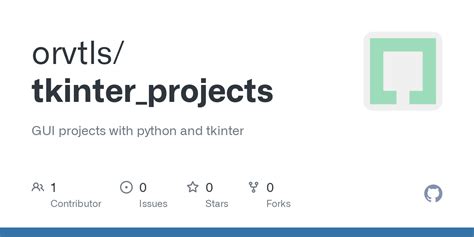 Github Orvtls Tkinter Projects Gui Projects With Python And Tkinter