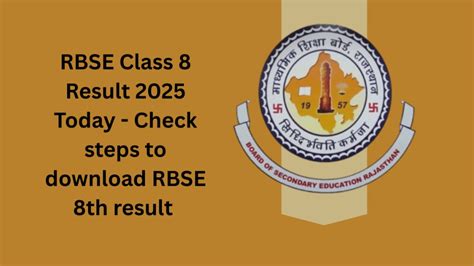 Rbse Class 8 Result 2025 Today Check Steps To Download Rbse 8th Result