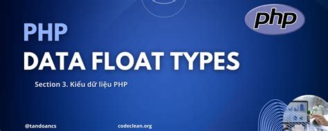 Php Kiểu Dữ Liệu Float Code Clean School