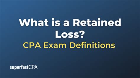 What Is A Retained Loss SuperfastCPA CPA Review