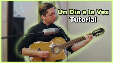 Un Dia A La Vez Tutorial Y Letra Chords Chordify