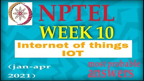 introduction to internet of things week 10 quiz assignment solutions