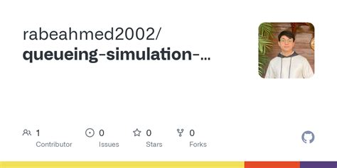 Github Rabeahmed2002queueing Simulation Model