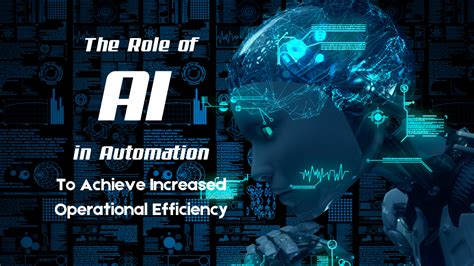 The Transformative Power Of Ai In Industrial Automation Achieving