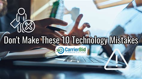 don t make these 10 technology mistakes