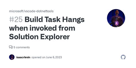 Build Task Hangs When Invoked From Solution Explorer · Issue 25 · Microsoft Vscode Dotnettools