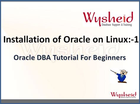 oracle 11g installation on linux part 1 oracle tutorial for beginners