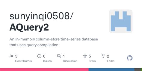 github sunyinqi0508 aquery2 an in memory column store time series