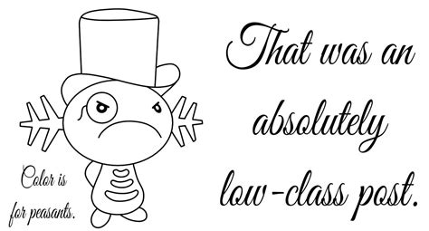 That Was An Absolutely Low Class Post By Delcattyden On Deviantart