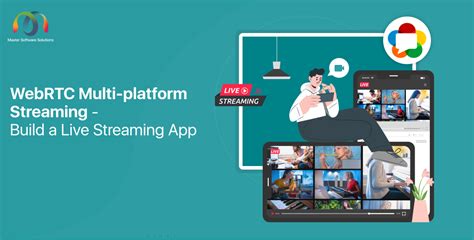 Webrtc Multi Platform Streaming Build A Live Streaming App
