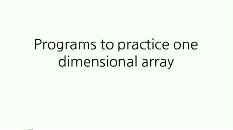 programs to practice arrays malayalam explanation ktu es102