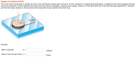 solved the 57 lb solid circular disk is initially at rest on