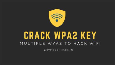 Multiple Ways To Crack Wifi Password Secnhack