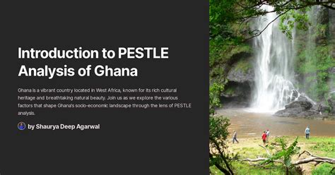 Introduction To PESTLE Analysis Of Ghana