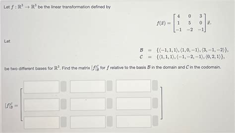 let f r3→r3 ﻿be the linear transformation defined