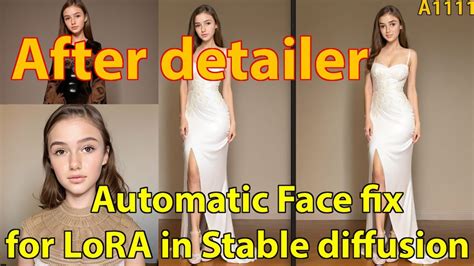 After Detailer for automatic face fix in LoRA and Stable diffusion in Automatic1111 - YouTube