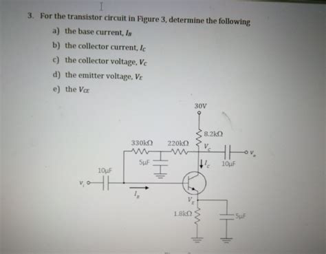 Solved For The Transistor Circuit In Figure Determine Chegg