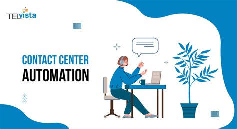 When Contact Center Automation Optimizing Your Operations