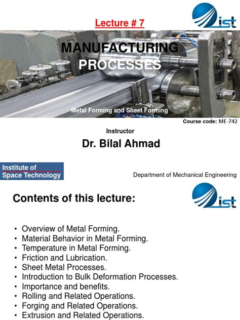 Lecture 7 Manufacturing Processes Metal And Sheet Forming Bulk Deformation Processes Dr