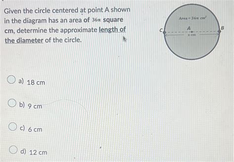 solved given the circle centered at point a shown in the diagram has