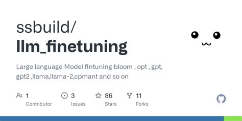 GitHub Ssbuild Llm Finetuning Large Language Model Fintuning Bloom Opt Gpt Gpt Llama