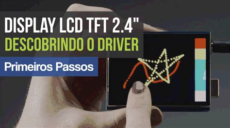 Primeiros Passos Shield Lcd Tft 24 Touchscreen Portal Vds