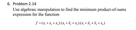 Solved Use Algebraic Manipulation To Find The Minimum