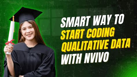 Coding Qualitative Data With Nvivo A Complete Guide