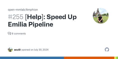 [help] speed up emilia pipeline · issue 255 · open mmlab amphion · github