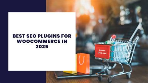 7 Best Seo Plugins For Woocommerce In 2025