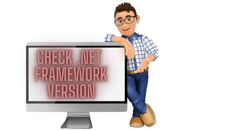 6 Ways To Check Net Framework Version On Windows 10 😎🤴