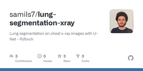 Github Samils7lung Segmentation Xray Lung Segmentation On Chest X