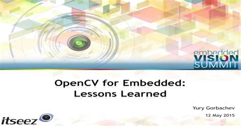 download pdf opencv for embedded lessons learned a presentation