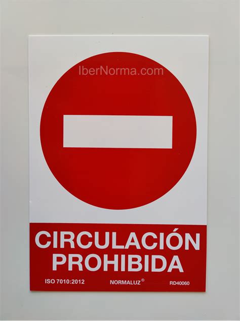 Señal Circulación Prohibida Pvc Nmz Normaluz
