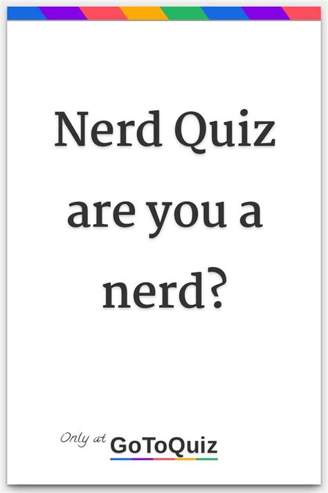 Nerd Quiz Are You A Nerd My Result You Are A Nerd Nerd Quiz Quizzes Funny Nerd