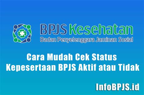 Cara Cek Kepesertaan BPJS Aktif Atau Tidak Secara Online INFO BPJS