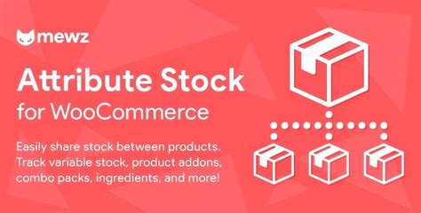 Woocommerce Attribute Stock Share Stock Between Products