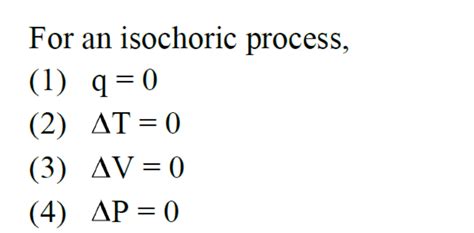 For An Isochoric Process1 Q02 Δt03 Δv04 Δp0 Filo