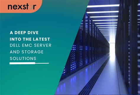 Insights Into The Latest Dell Emc Server And Storage Solutions